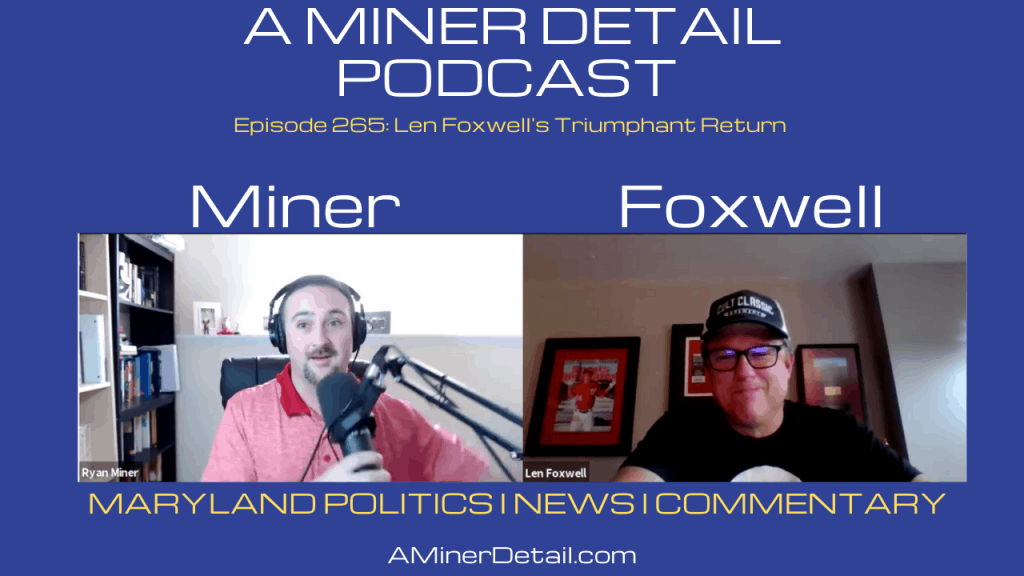 Len Foxwell's Triumphant Return to A Miner Detail Podcast!